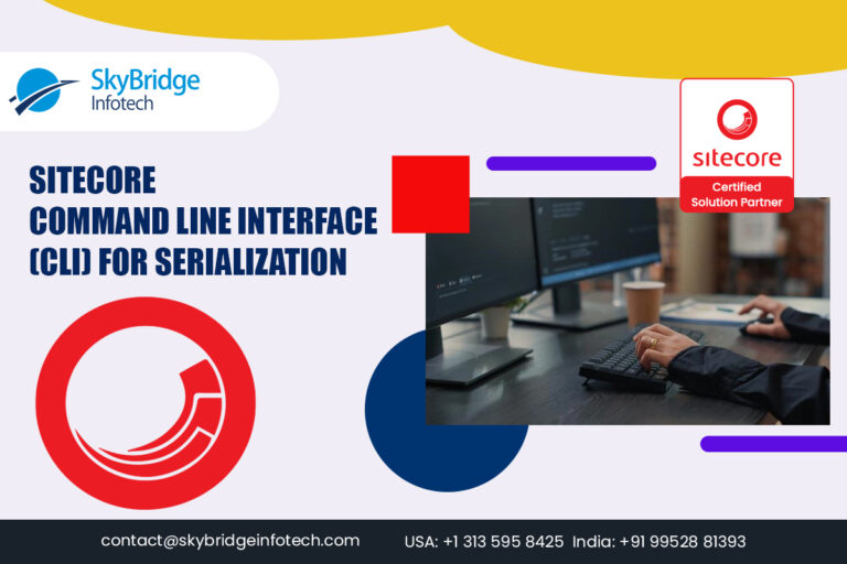 Sitecore Command Line Interface and Features - Skybridge Sitecore Command Line Interface and Features - Skybridge